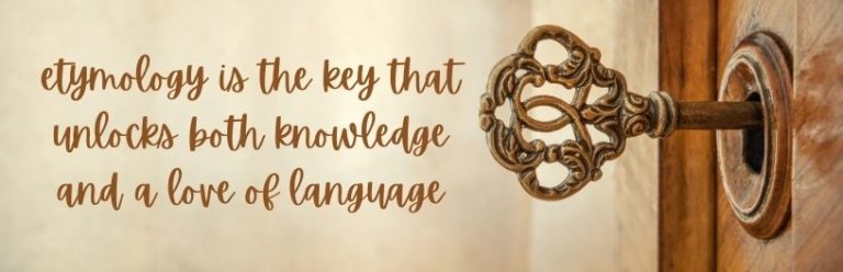 7 Reasons Etymology is Important for Teachers - Vocabulary Luau